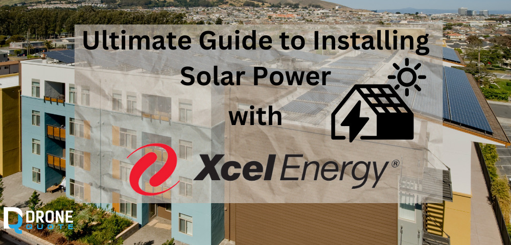 The Ultimate Guide to Installing Solar Power: Xcel Energy has the ...