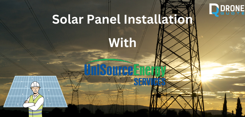 Ultimate Guide to Solar Panel Installation with UniSource Energy ...