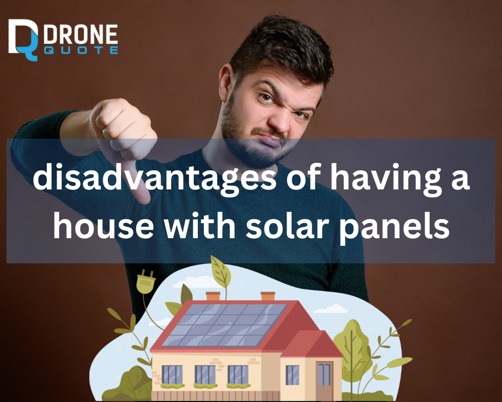 What are the disadvantages of having a house with solar panels ...